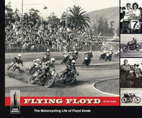 Flying Floyd: The Motorcycling Life of Floyd Emde – Motorcycle Classics