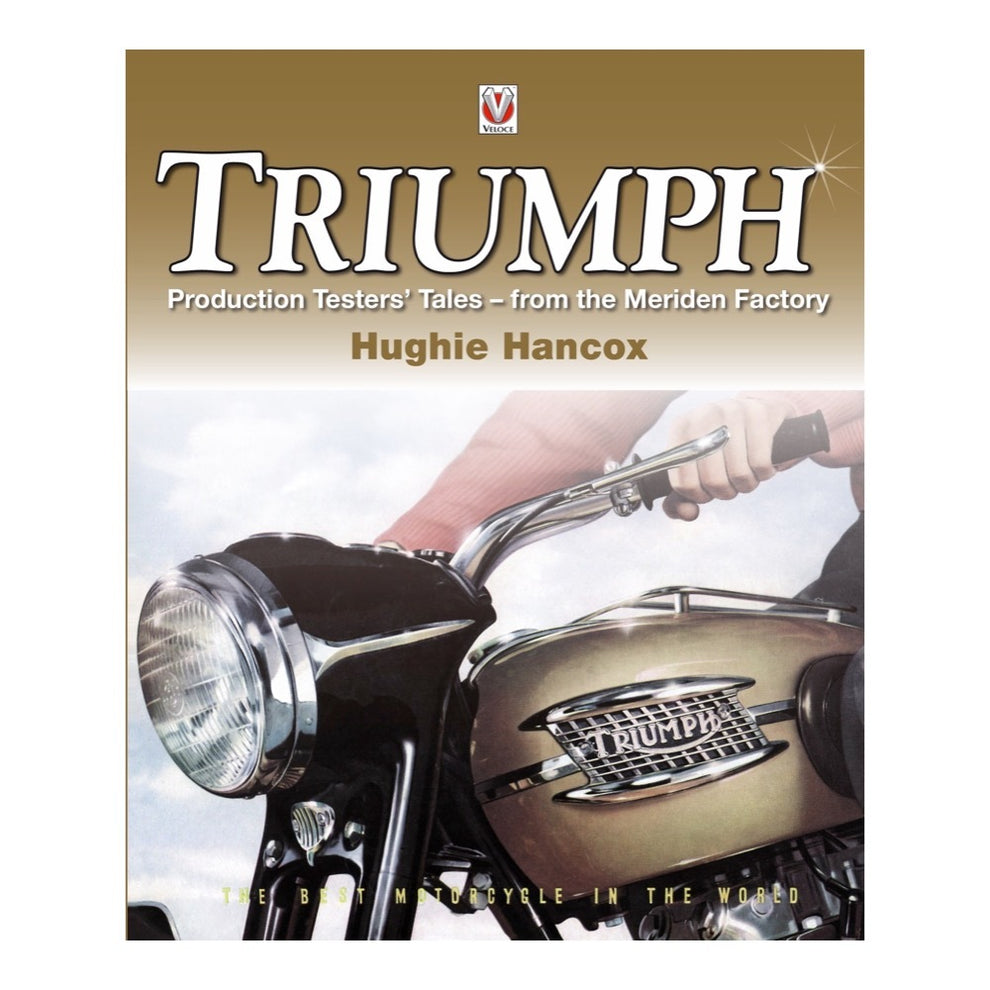 Triumph Production Testers' Tales-From The Meriden Factory – Motorcycle ...