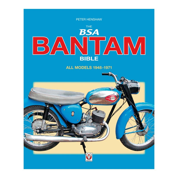 The BSA Bantam Bible: All Models 1948-1971 – Motorcycle Classics